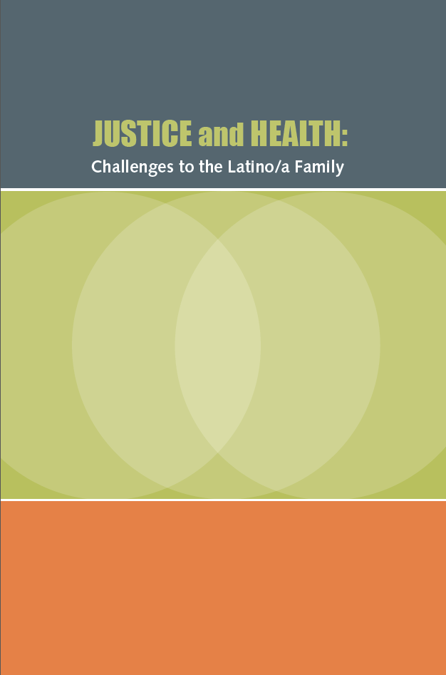 Faith, Family, Equality | Justice and Health: Challenges to the Latino ...